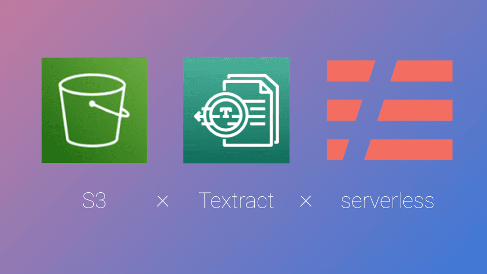 [Serverless Framework] S3 に保存した画像から Amazon Textract でテキストデータを取得する | MSeeeeN